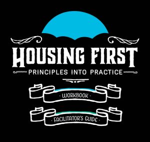 Housing First Principles: Videos and Workbook - RainCity Housing